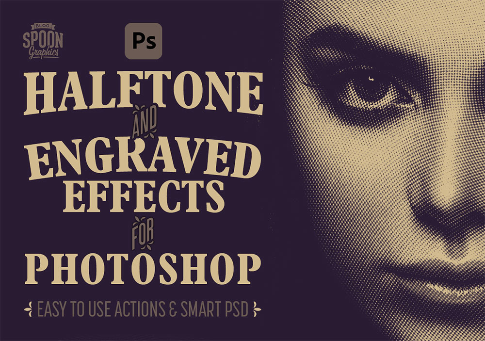 Photoshop Halftone Engraved Effects For Premium Members Senior Graphic Designer Packaging 